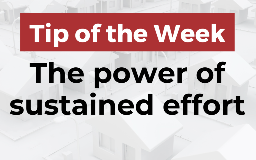 The Power of Sustained Effort - REGER COACHING AND CONSULTING